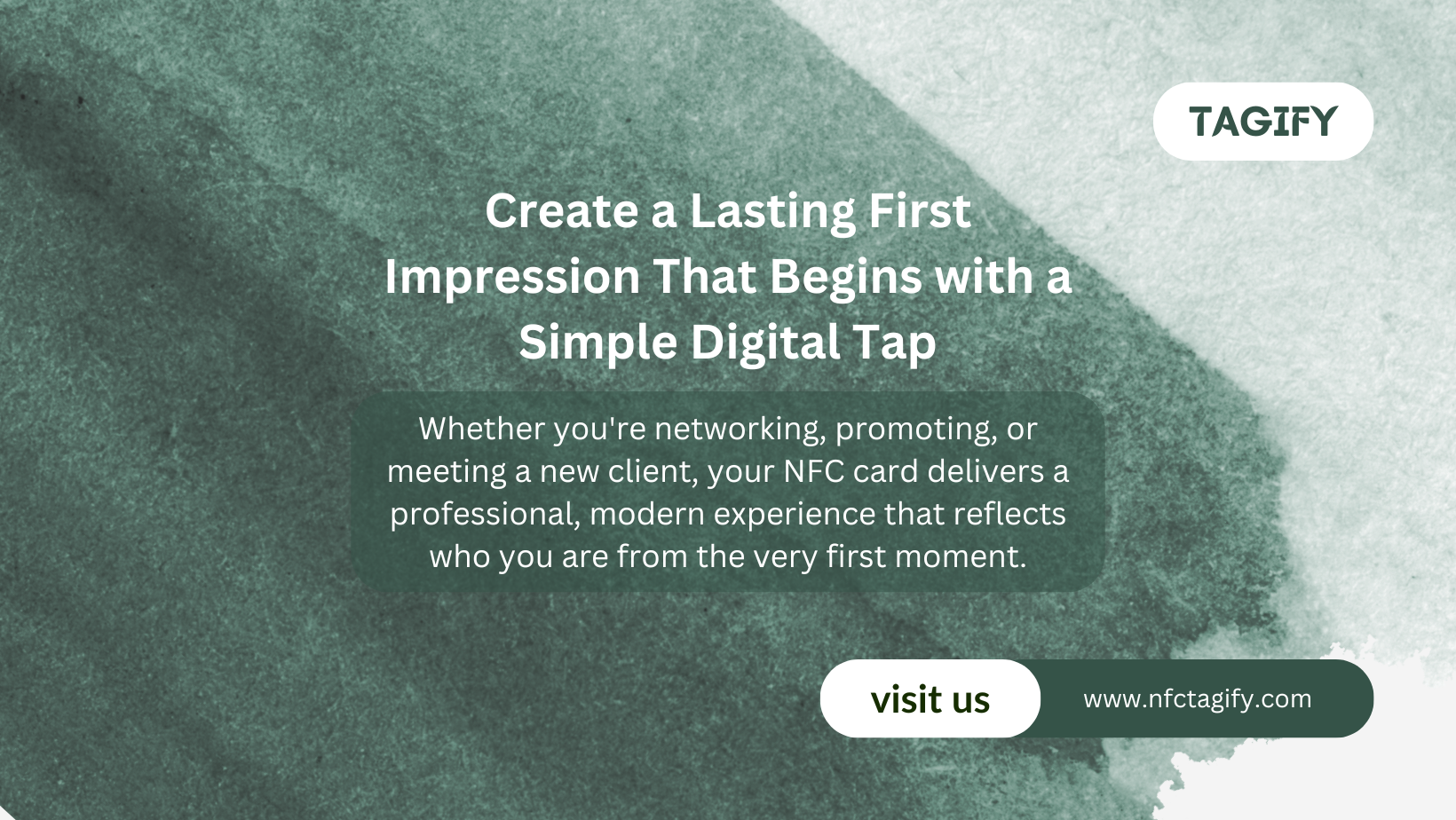 Digital First Impressions Matter – NFC Tagify